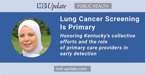 Lung Cancer Screening Is Primary Md Update