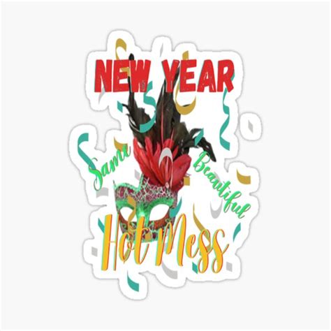 New Year Same Beautiful Hot Mess Lettering Design Howdy New Yearnew