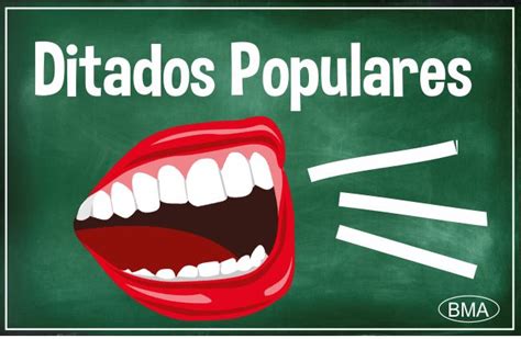 Ditados Populares E Seus Significados BMA