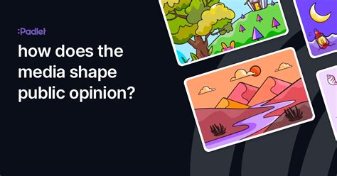 How Does The Media Shape Public Opinion