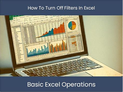 Tutoriel Excel Comment Désactiver Les Filtres Dans Excel