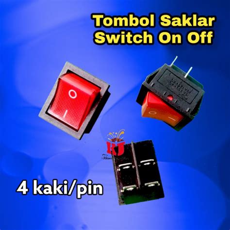 Jual Tombol Saklar ON OFF 4 Kaki Switch Saklar Serbaguna Shopee Indonesia