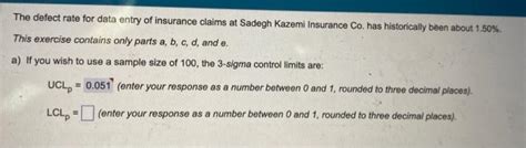Solved The Defect Rate For Data Entry Of Insurance Claims At