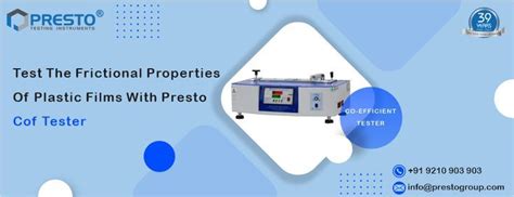Test The Frictional Properties Of Plastic Films With Presto Cof Tester Tester Plastic Film