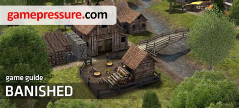 Banished Game Guide Walkthrough B