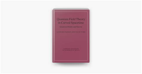 ‎quantum Field Theory In Curved Spacetime On Apple Books
