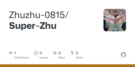 Github Zhuzhu Super Zhu