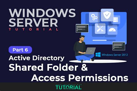 Active Directory Konfigurasi Shared Folder Access Permissions Pada Windows Server Arief Susilo