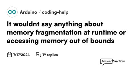 It Wouldnt Say Anything About Memory Fragmentation At Runtime Or