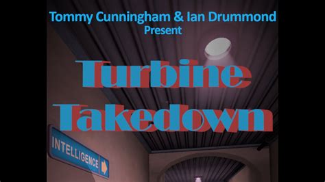 Turbine Takedown Presentation Cut Youtube