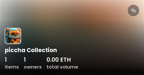 Piccha Collection Collection Opensea