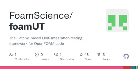 Github Foamsciencefoamut The Catch2 Based Unitintegration Testing