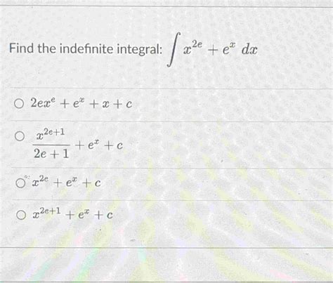 Solved Find The Indefinite Integral