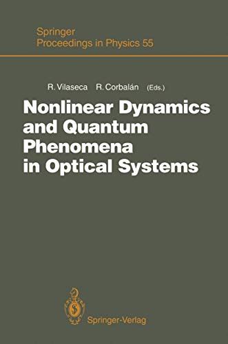 nonlinear dynamics and quantum phenomena in optical systems
