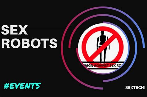 Campaigners Set To Discuss The Ethics Of Sex Robots