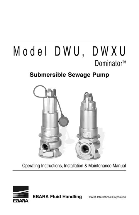 EBARA Dominator DWXU Operating Instructions Installation Maintenance Manual Manualzz