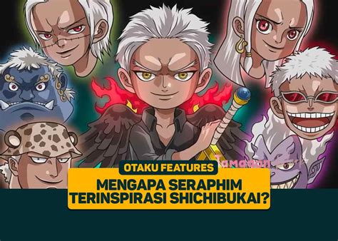 One Piece Mengapa Seraphim Terinspirasi Dari Shichibukai Greenscene