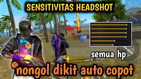 100 Headshot Sensitivitas Headshot Terbaru Setelah Update 2023 Work