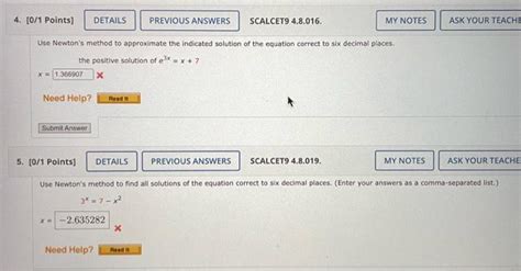 Solved Use Newton S Method To Approximate The Indicated Chegg Com