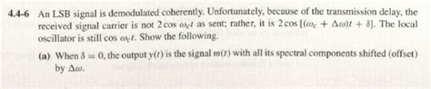 Solved An Lsb Signal Is Demodulated Coherently