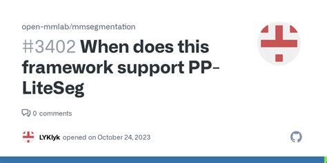 When Does This Framework Support Pp Liteseg · Issue 3402 · Open Mmlab
