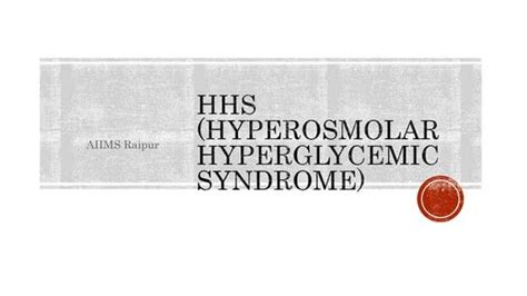 Hyperosmolar Hyperglycaemic State Ppt