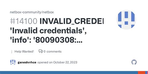 INVALID CREDENTIALS Desc Invalid Credentials Info 80090308