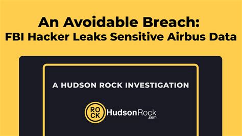 An Avoidable Breach — Fbi Hacker Leaks Sensitive Airbus Data