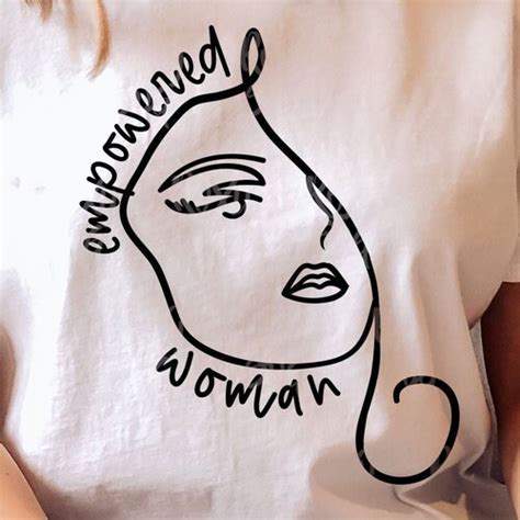 Empowered Women Svg Empowered Women Shirt Svg Files For Etsy