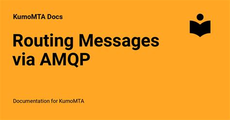 Routing Messages Via Amqp Kumomta Docs