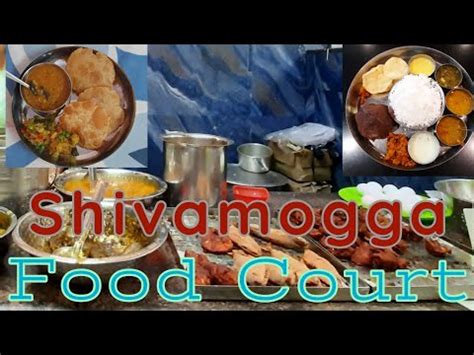 Shivamogga Food Court Streetfood Vegfood Nonvegfood Thandoori