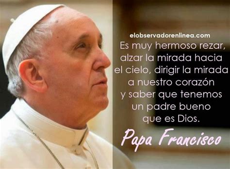 Sentado En Mi Nube Azul Frases Del Papa Francisco