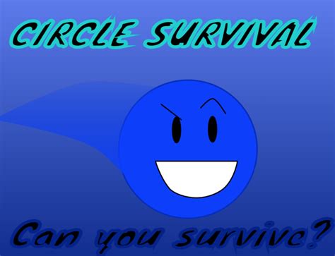 Circle Survival Remastered By LucasOfTheWave