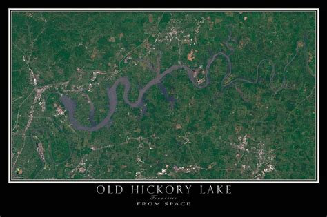 The Old Hickory Lake Tennessee Satellite Poster Map Map Poster Old
