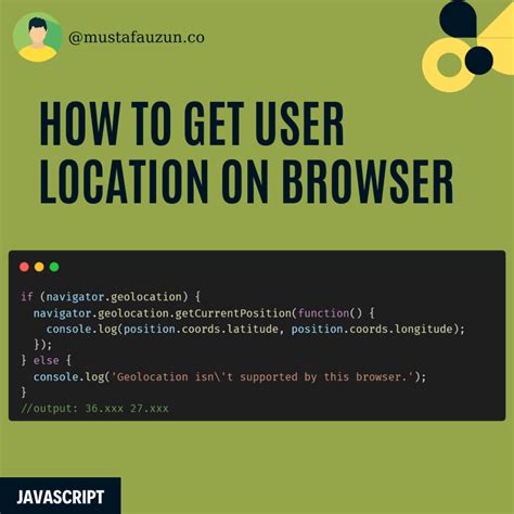 Javascript How To Get User Location On Browser Mustafa Ateş Uzun Blog