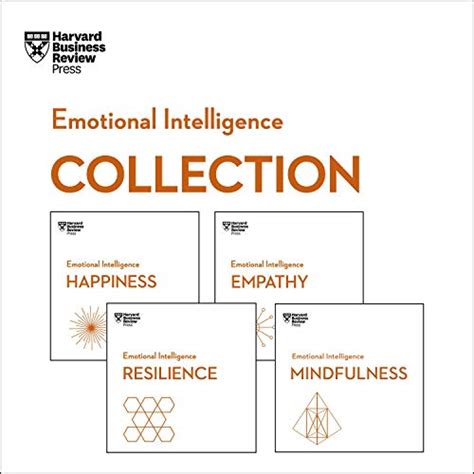 Harvard Business Review Emotional Intelligence Collection Happiness Resilience Empathy