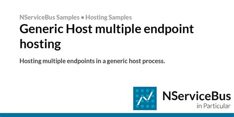 Queue Processing For Multiple Endpoints In A Self Host Nservicebus