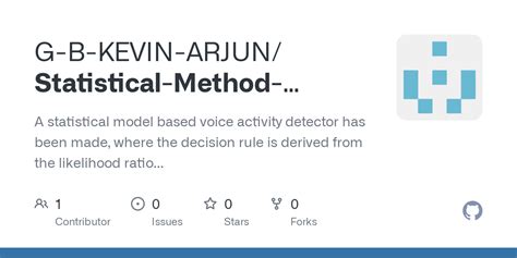 Github G B Kevin Arjunstatistical Method Based Voice Activity