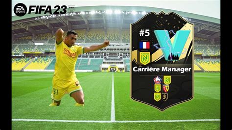 Fifa 23 CarriÈre Fc Nantes Nantes Simpose 5 Fifa23 Youtube