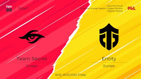 Team Secret Vs Entity 26 05 2023 At Dota Pro Circuit 2023 West Europe