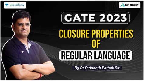 Closure Properties Of Regular Language For Gate 2023 By Dryadunath Pathak Sir Youtube