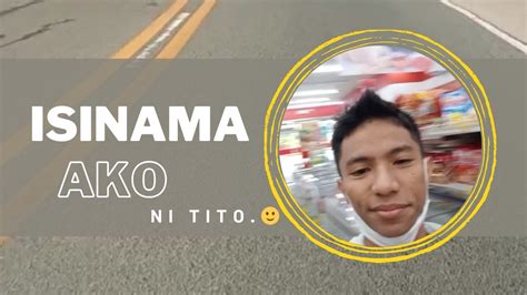 Isinama Ako Ni Tito Youtube