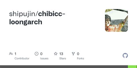 Github Shipujinchibicc Loongarch