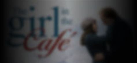 The Girl In The Cafe 2005 Nude Scenes Pics And Clips Ready To Watch Mr Skin