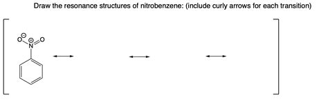 Solved Draw The Resonance Structures Of Nitrobenzene Chegg