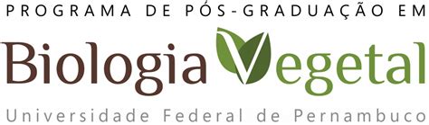 Mestrado E Doutorado Em Biologia Vegetal UFPE 2023 Stricto Sensu