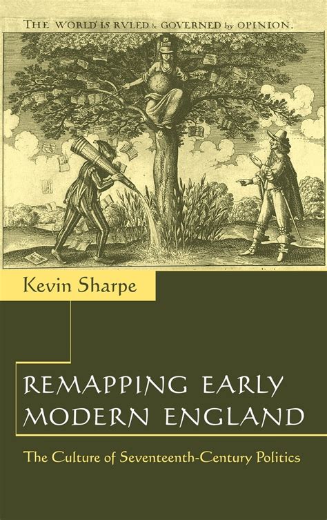 Remapping Early Modern England The Culture Of Seventeenth Century
