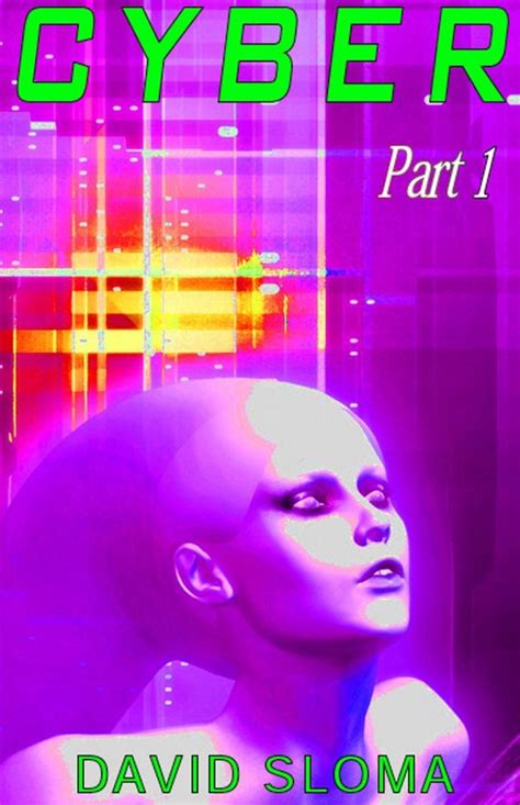 Cyber 1 Cyber Part 1 Ebook David Sloma 1230000343084 Boeken