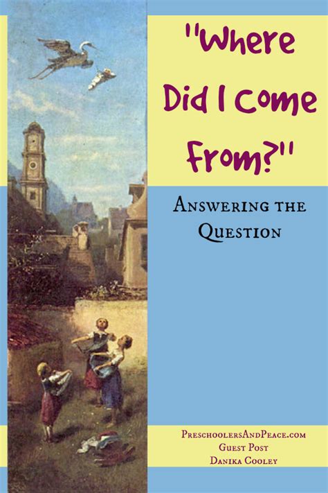 Where Did I Come From? - Thinking Kids
