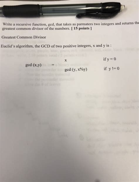 Solved Write A Recursive Function Ged That Takes As